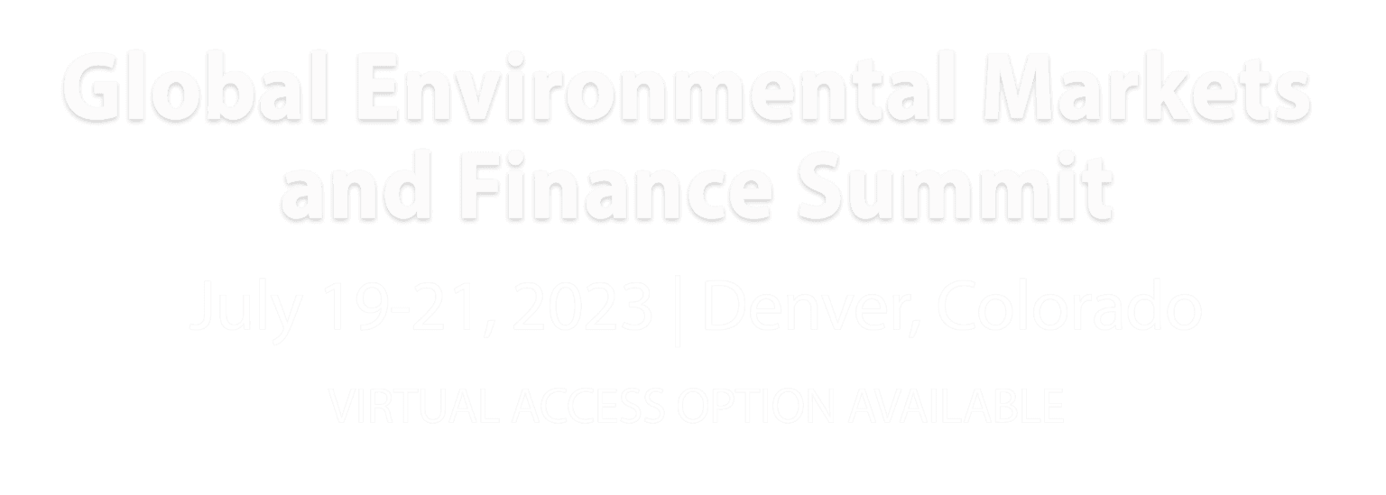 Global Environmental Markets and Finance Summit